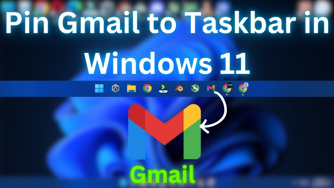 How to Pin Gmail to Taskbar in Windows 11 - YouTube