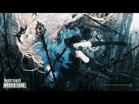 Hyp3rLaps3 - Mystic Tear - YouTube