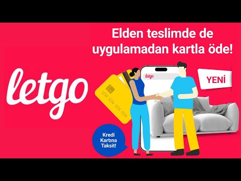 Letgo Elden Al Kartla Öde Sistemi Nasıl Çalışıyor ?