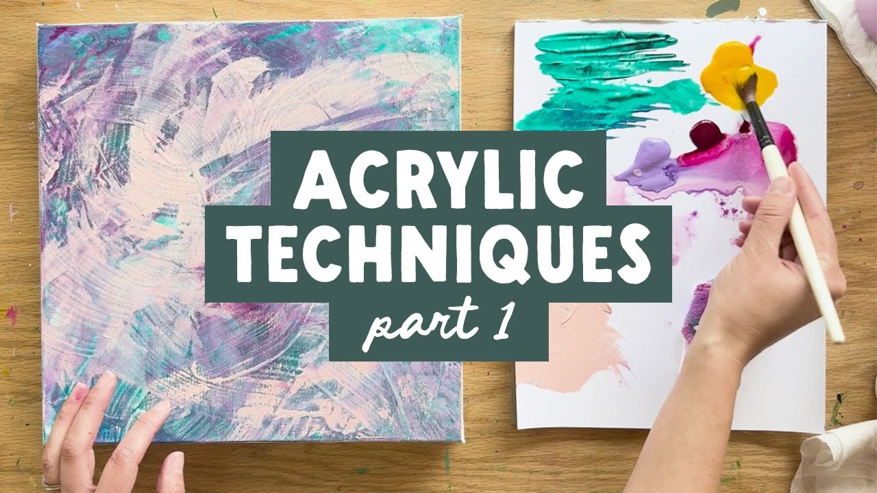 Acrylic Painting Techniques For Beginners - Pt. 1 - YouTube