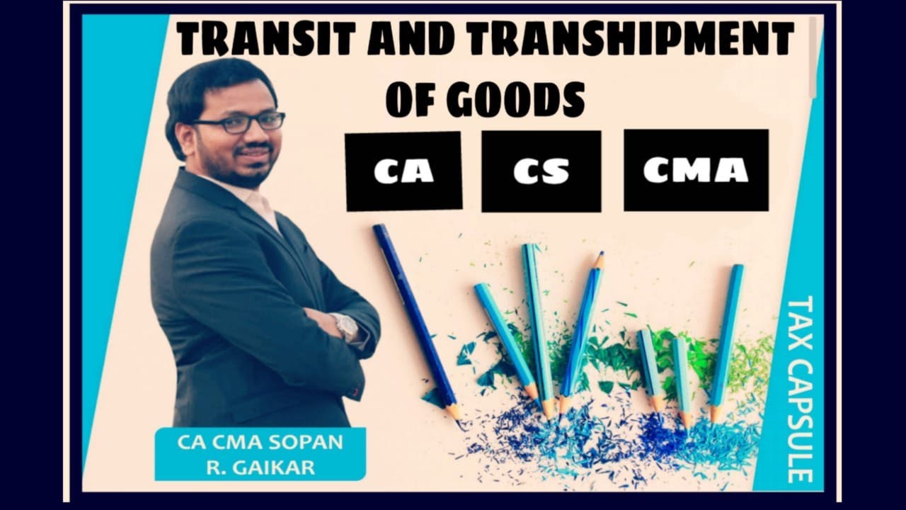 Transit & Transhipment of goods - YouTube