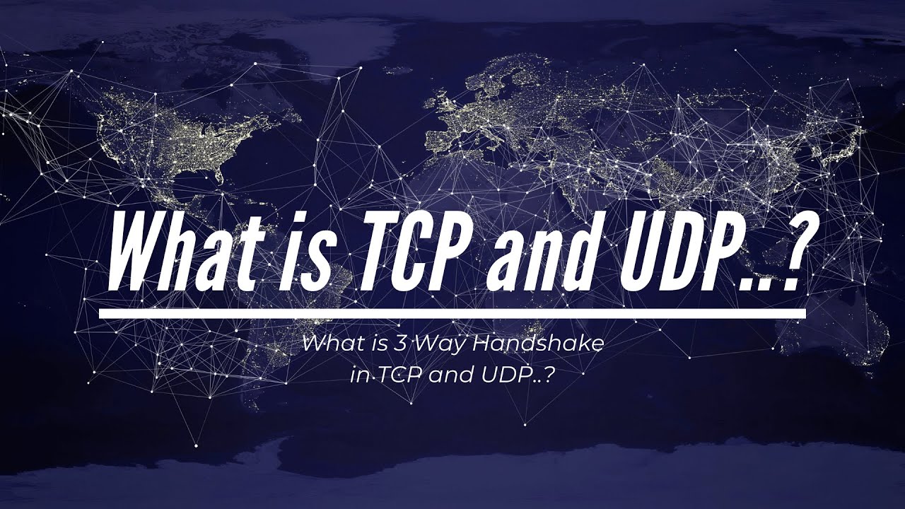 What is TCP and UDP Protocol in Networking..? | What is 3 Way Handshake ...