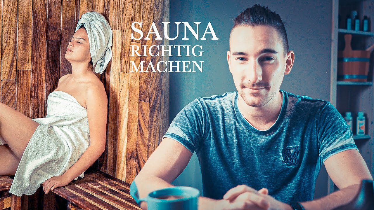 So machst du Sauna richtig - YouTube