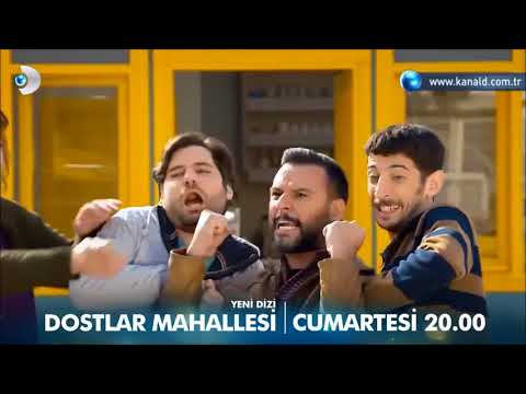 Dostlar Mahallesi 1. Bölüm Fragmanı