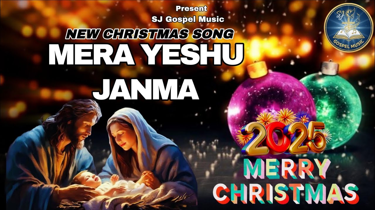 Mera Yeshu Janma || New Christmas Song 2025-26 || latest Christian Song ...