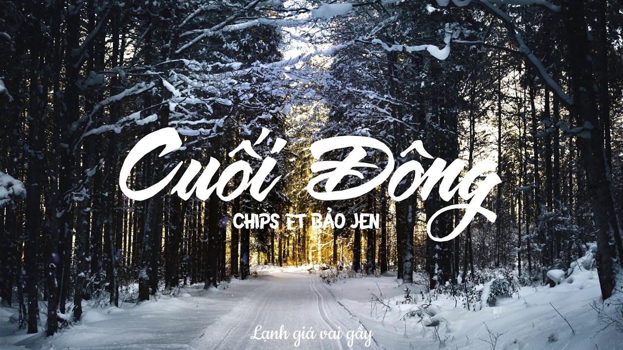 CUỐI ĐÔNG - CHIPS ft BẢO JEN , Prod.by TAMKE | AUDIO | G5R - YouTube