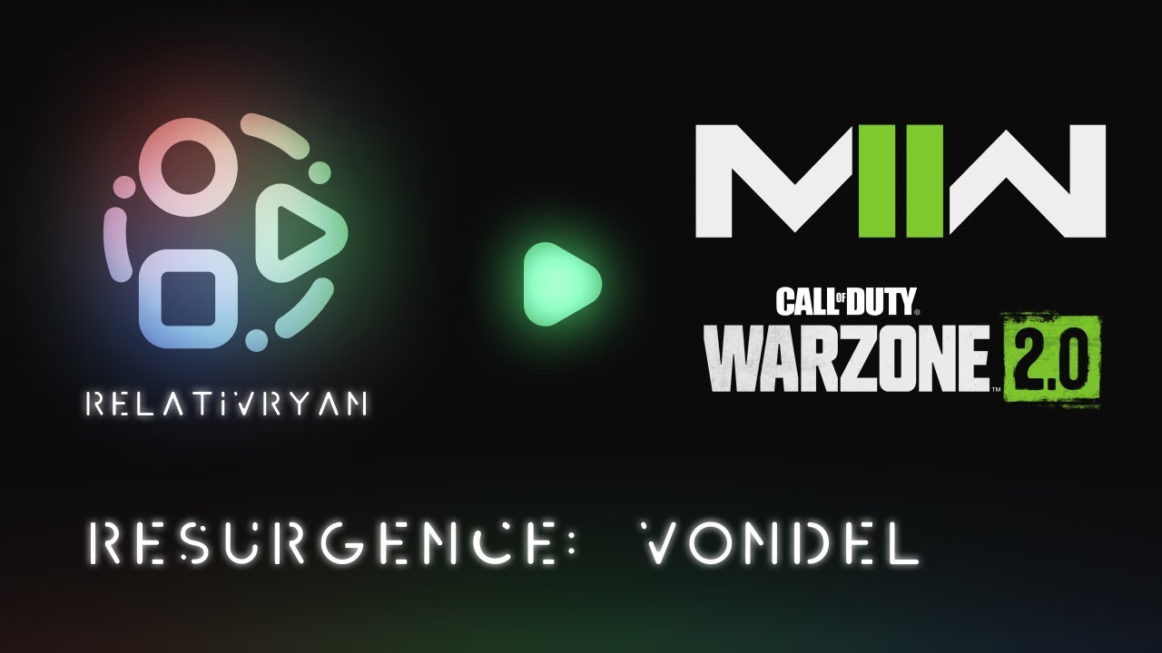 VONDEL: NEW RESURGENCE MAP ALERT - RELATIVRYAN PLAYS COD:WZ2 FEAT. DAD ...