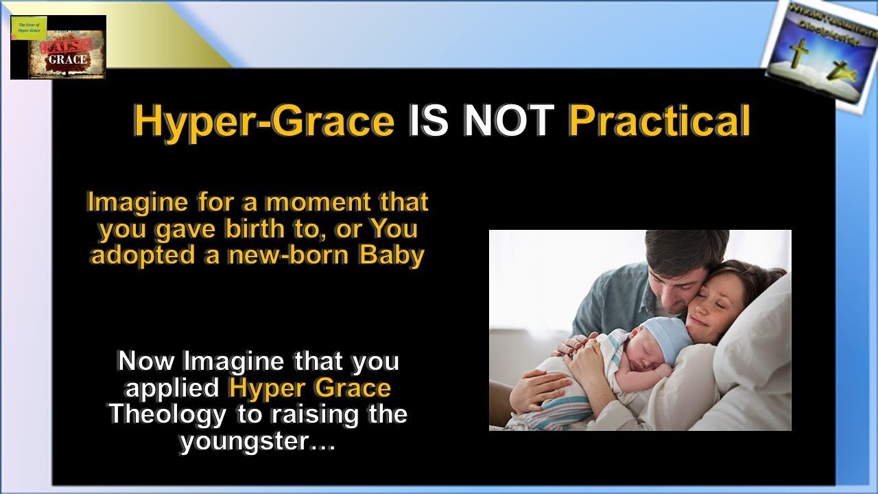 Why Hyper Grace Cannot Work - YouTube