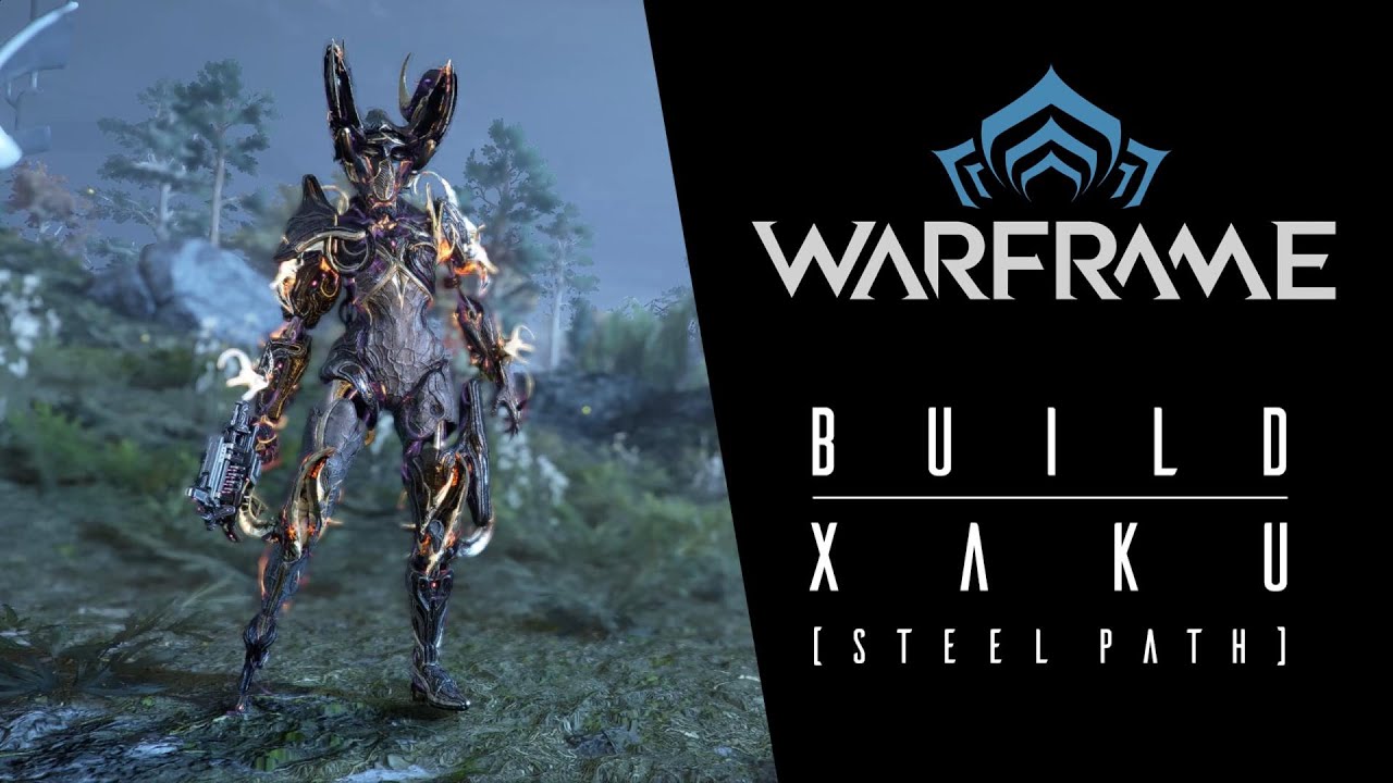 Warframe - Build Steel Path [Xaku/Ocucor] - YouTube