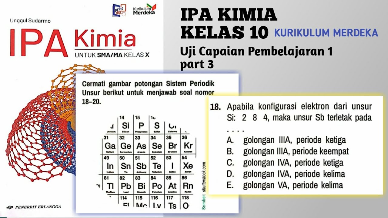 Uji Capaian Pembelajaran semester 1 part 3 IPA Kimia Kelas 10 - YouTube