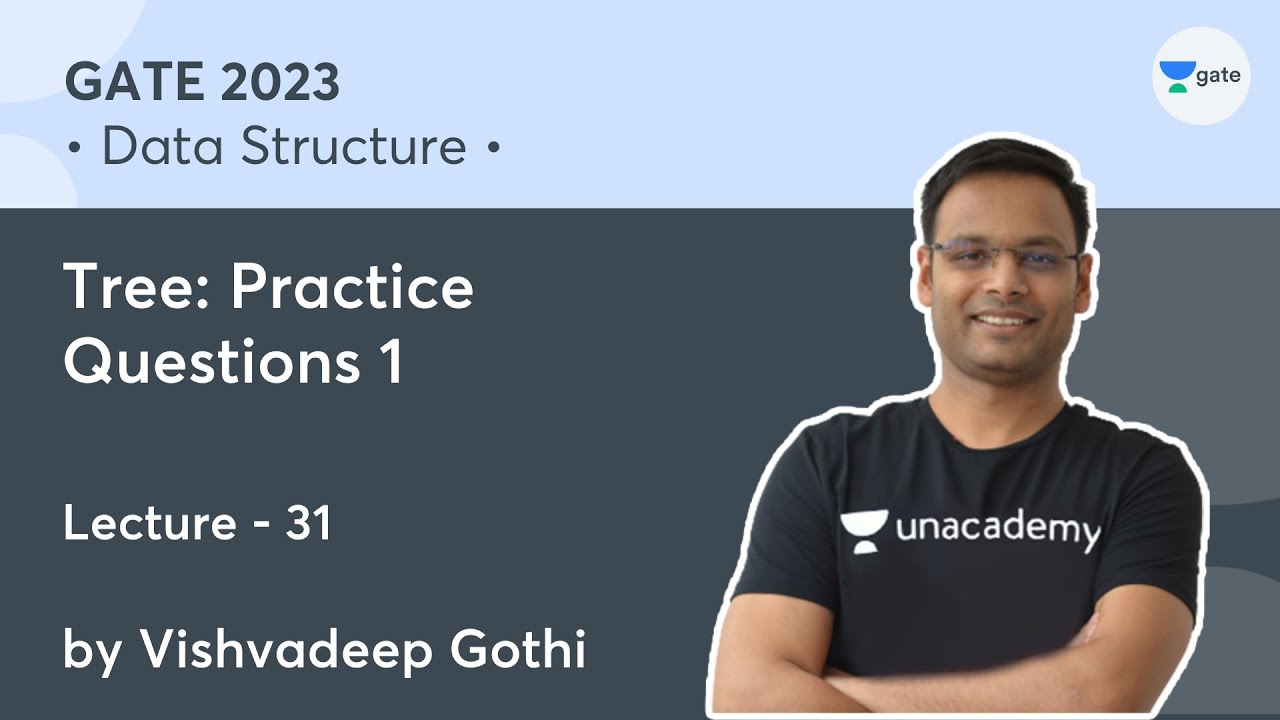 Data Structure L 31 Tree Practice Questions 1 Vishvadeep Gothi data-structure-l-31-tree-practice-questions-1-vishvadeep-gothi