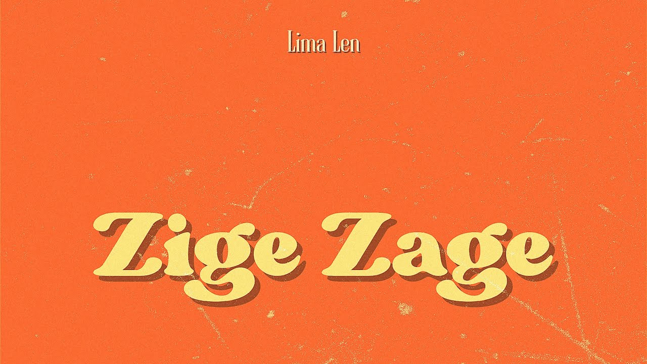 LIMA LEN - ZIGE ZAGE(official audio) - YouTube