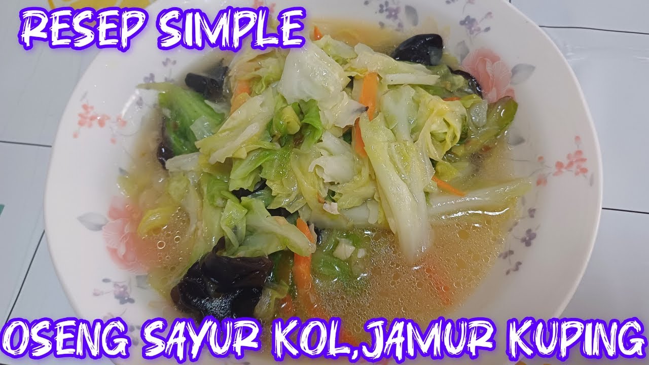 oseng sayur kol dan jamur kuping - YouTube
