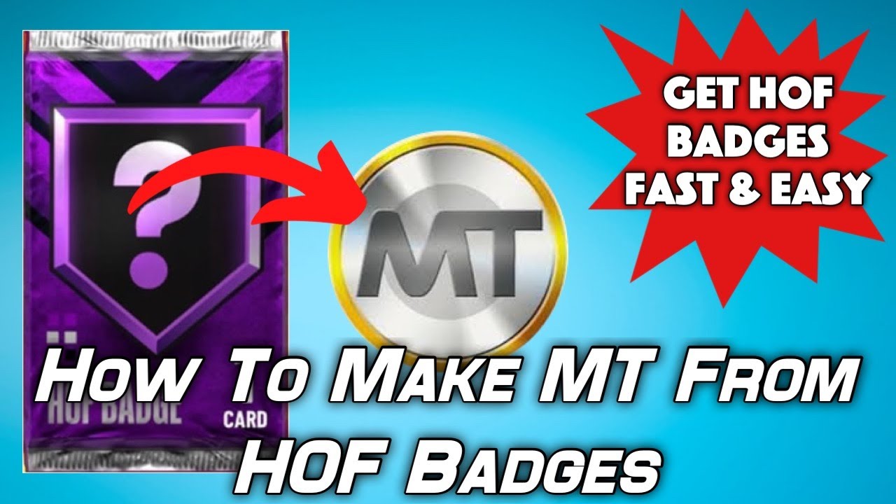 HOW TO MAKE A LOT OF MT FROM HOF BADGES!! HOW TO GET HOF BADGES FAST ...