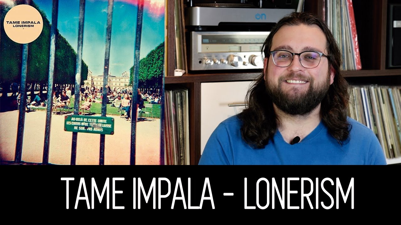 10 ANOS DE LONERISM: CLÁSSICO PSICODÉLICO DO TAME IMPALA | ALBUM REVIEW ...