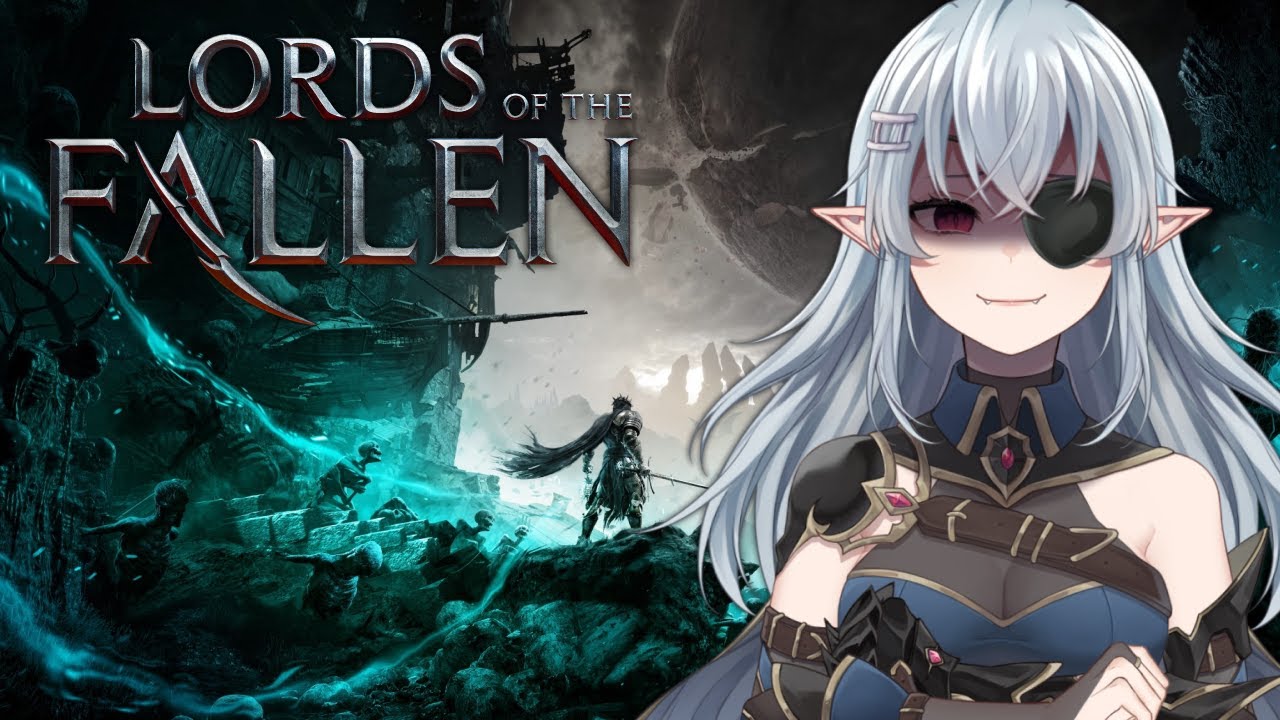 GEEGA plays Lords of the Fallen | 🎃 #VSHOJO NEW MEMBER 🎃ELITE🎃GAMER🎃 ...