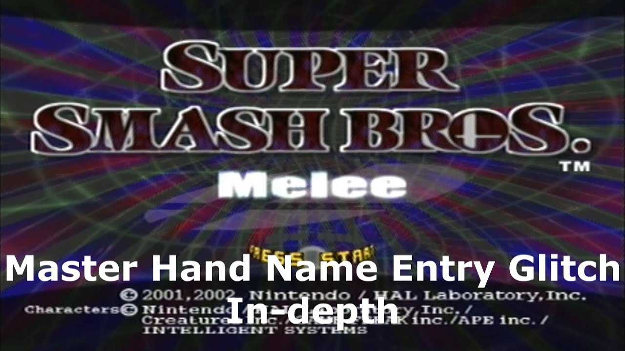 Super Smash Bros Melee - Master Hand Name Entry Glitch In-Depth - YouTube