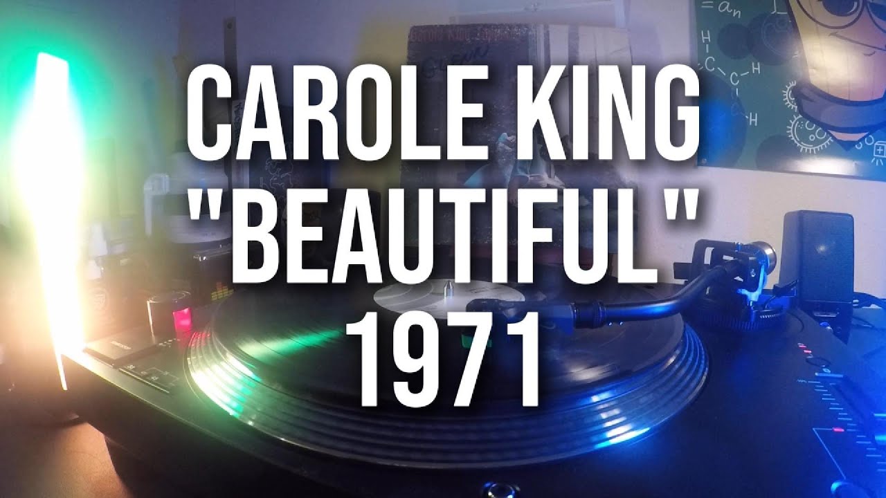 Carole King - "Beautiful" | 1971 (Analog Vinyl Audio) - YouTube