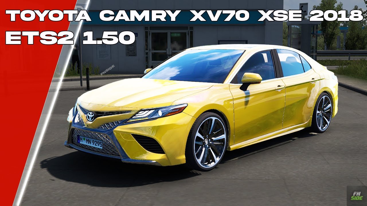 Toyota Camry XV70 XSE 2018 (ETS2 1.50) Euro Truck Simulator 2 ETS 2 Car ...