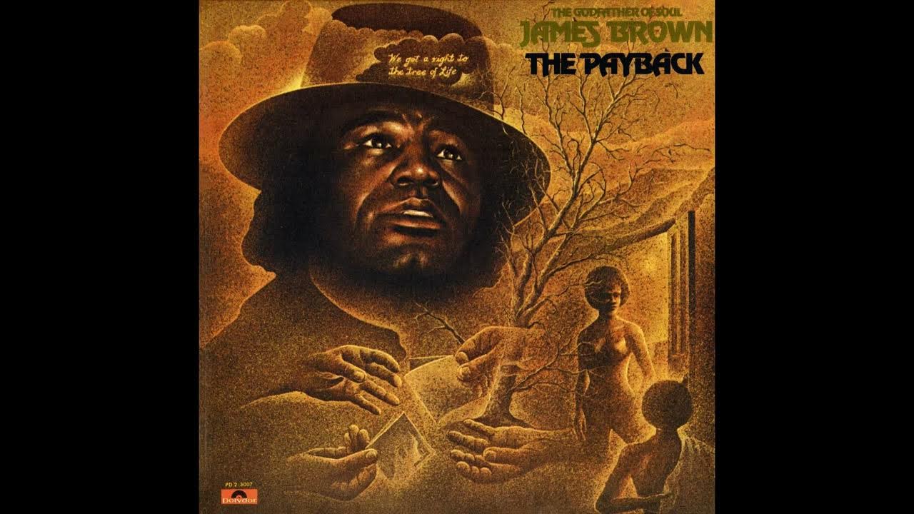 James Brown - 1973 - The Payback. - YouTube