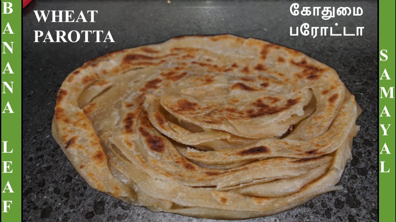 Wheat parotta recipe in tamil/Wheat parotta without egg/parotta ...