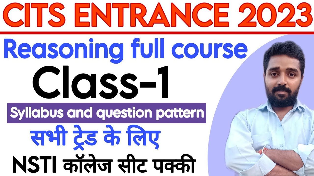 Cits Entrance 2023 Reasoning Full Course | Class-1 | Syllabus And ...