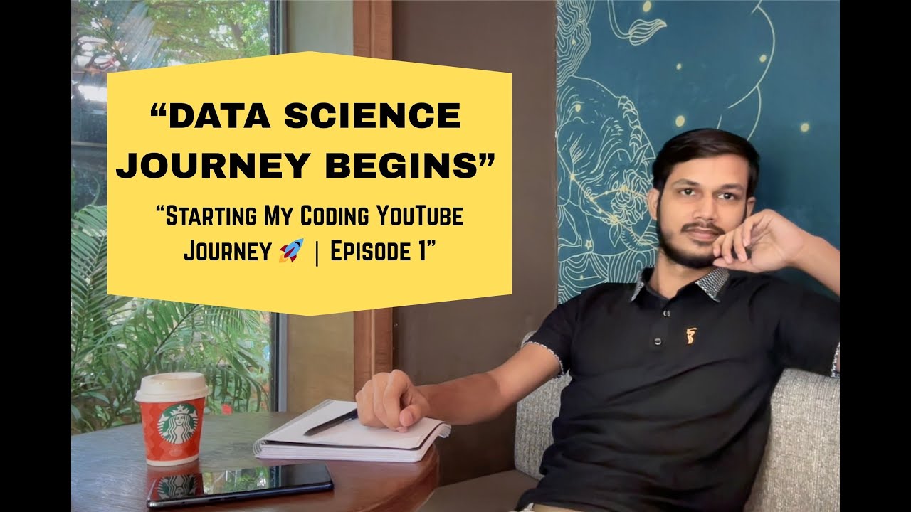 “My Data Science Journey Begins 🚀 | First Video” - YouTube