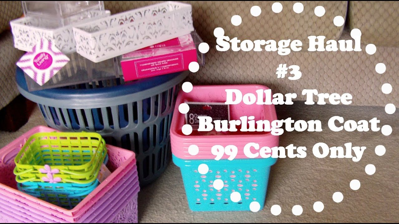 Storage Haul #3 (Dollar Tree, Burlington Coat Factory & 99 Cents Only ...