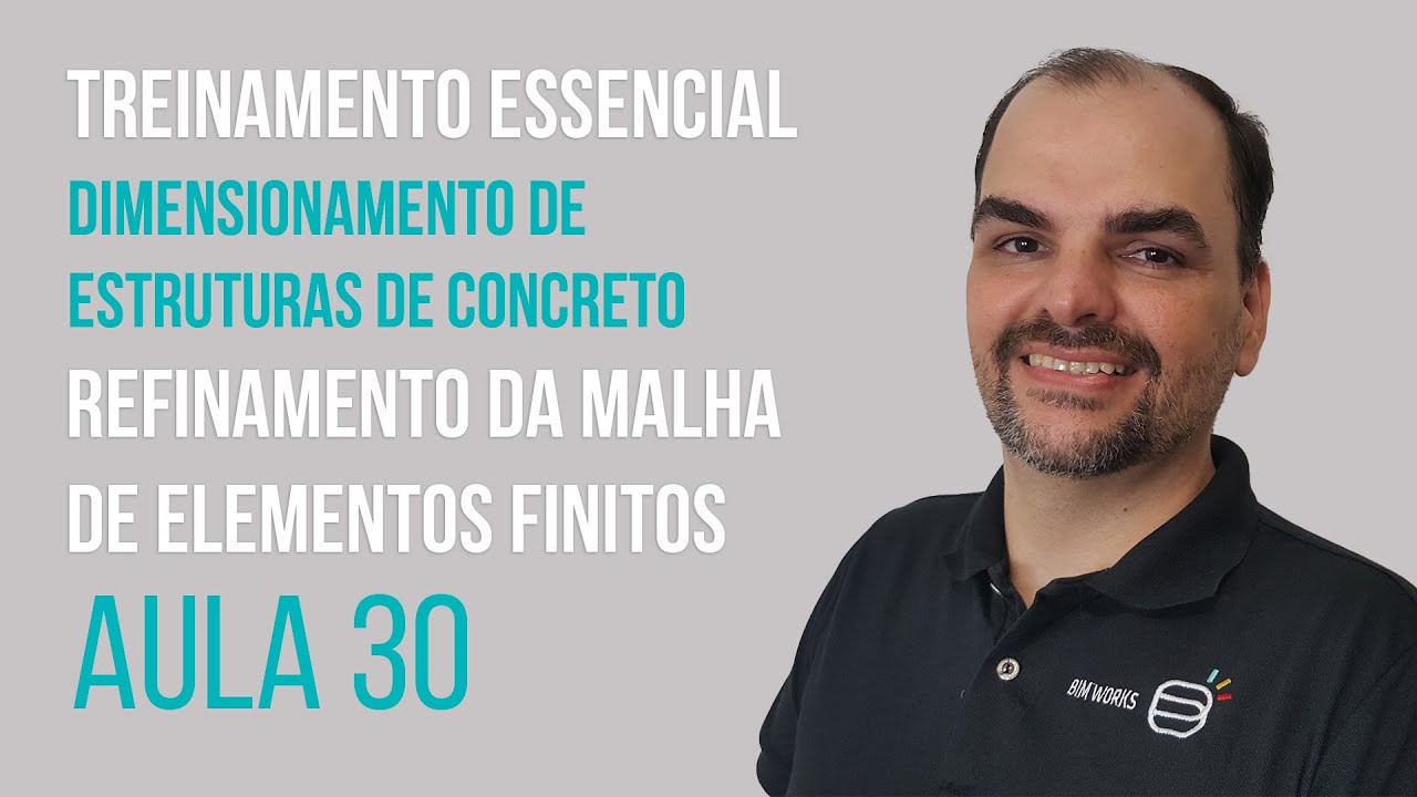 Como refinar a malha de elementos finitos? | AULA 30 Treinamento ...