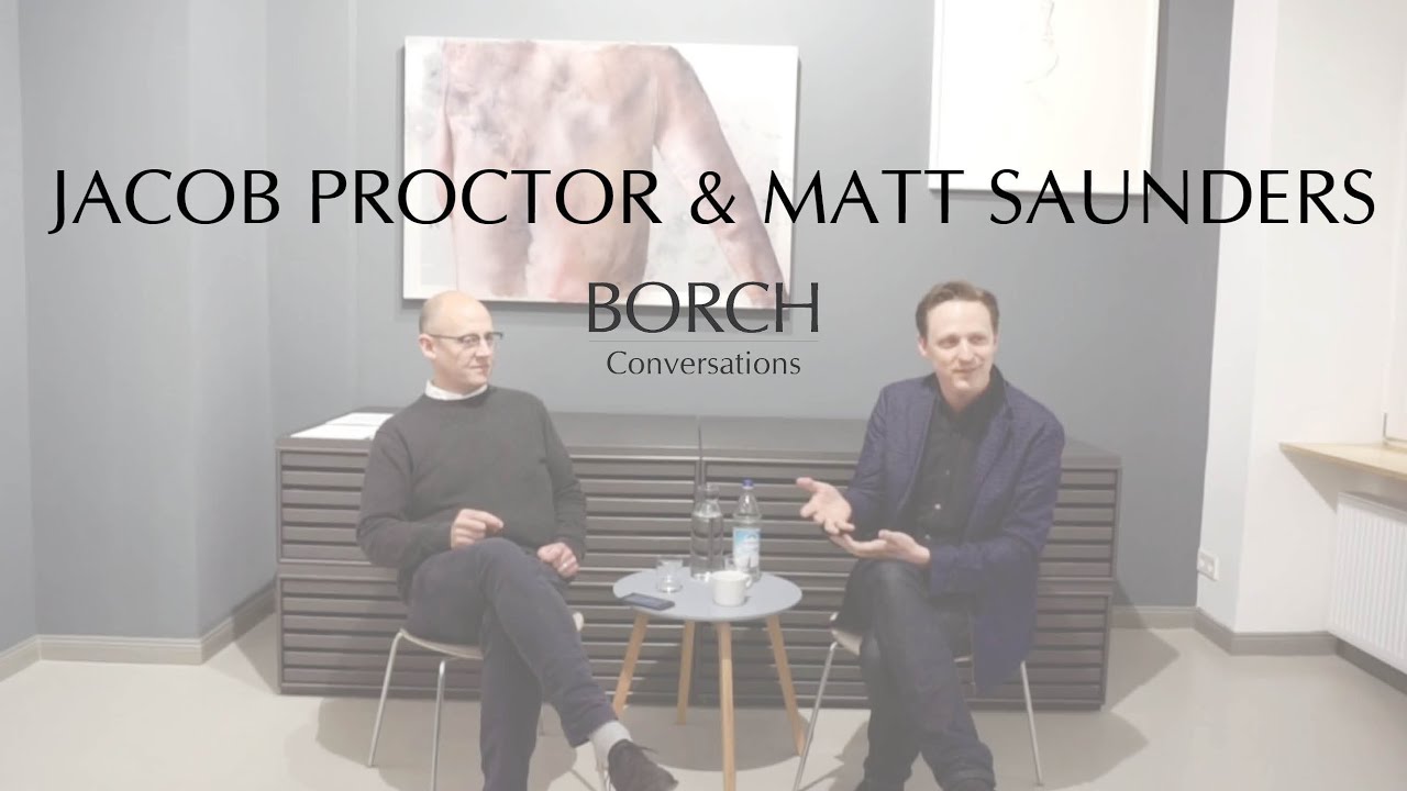 BORCH Conversations | Matt Saunders and Jacob Proctor - YouTube