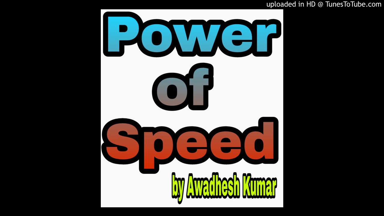 power-of-Speed - YouTube