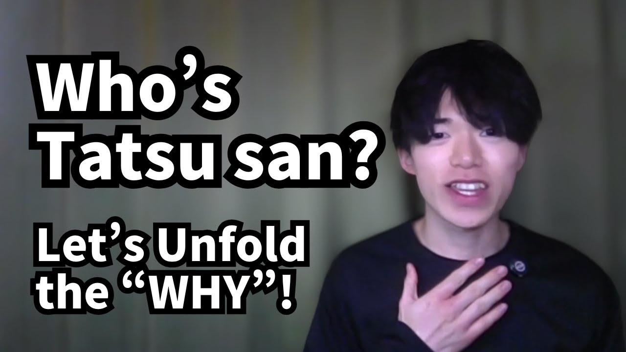 Unfold the WHY of Japanese! Meet Tatsu san, Your Learning Partner - YouTube