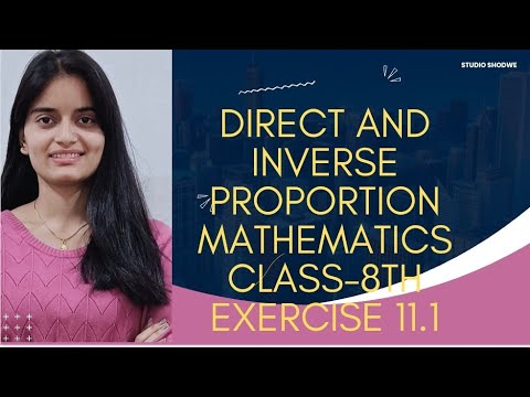 Chapter 11 ( Direct and Indirect proportion) l Maths class -8th l - YouTube