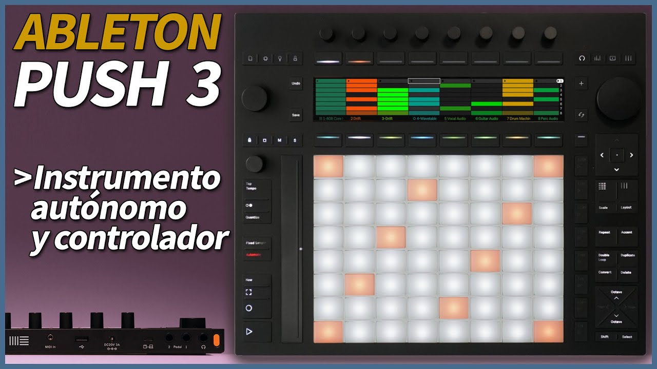 Ableton PUSH 3 -Instrumento AUTÓNOMO y controlador renovado - YouTube