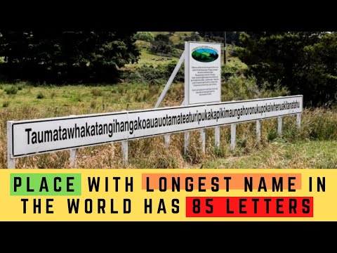 The Longest Place Name In The World Is 85 Letters Long? 😳 #newzealand # ...
