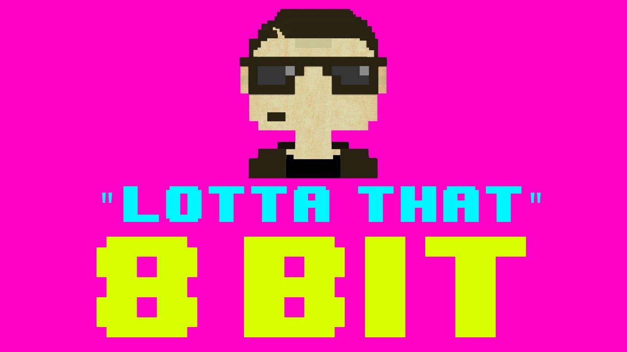 Lotta That (8 Bit Remix Cover Version) [Tribute to G-Eazy] - 8 Bit ...
