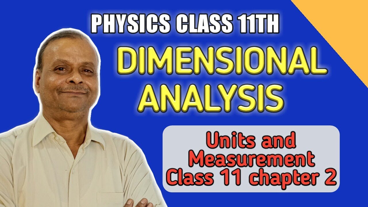dimensional analysis// units and measurment class 11 chapter 2 - YouTube