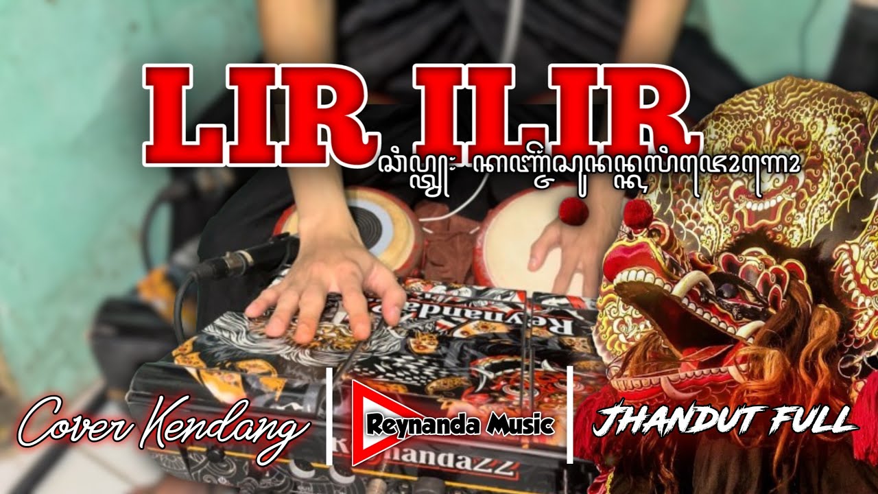 LIR ILIR - Cover Kendang Jhandut Lawasan || Reynanda Music - YouTube