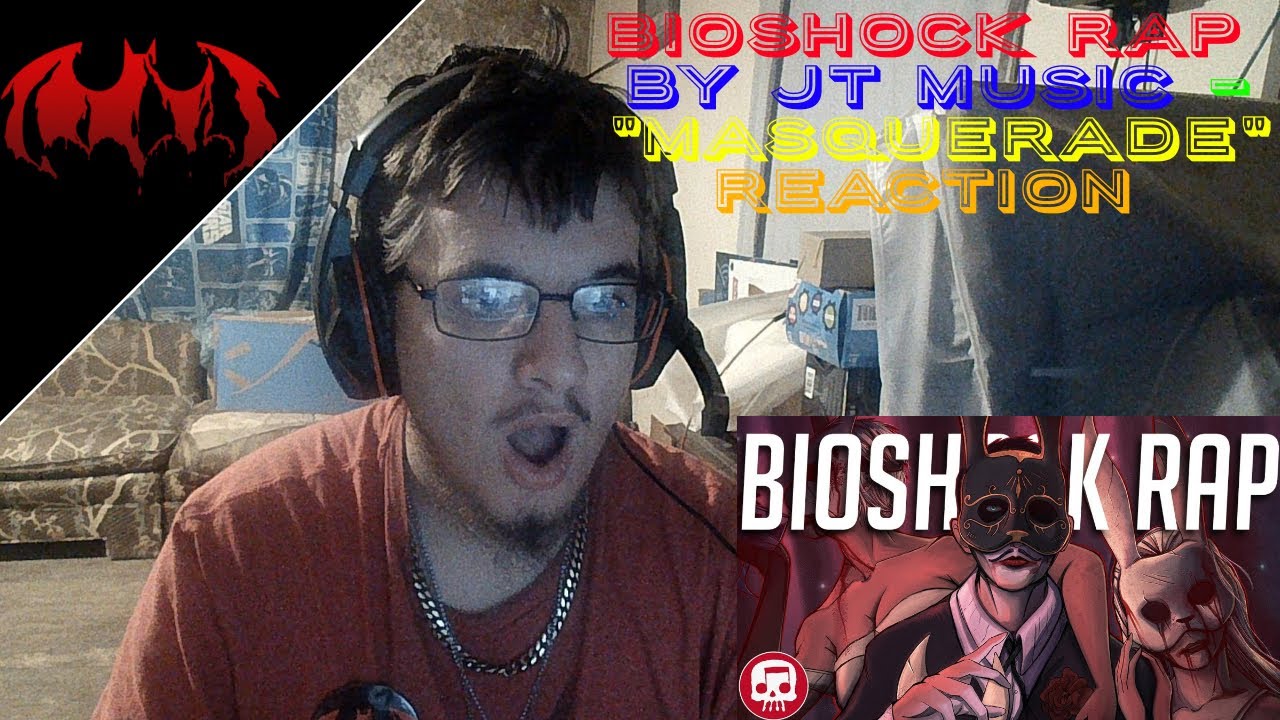 BIOSHOCK RAP by JT Music "Masquerade" (REACTION) | Sounds Awesome ...