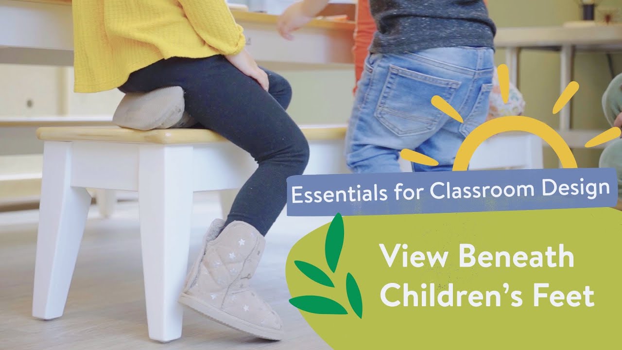 View Beneath Children’s Feet || Essentials for Classroom Design with Dr ...