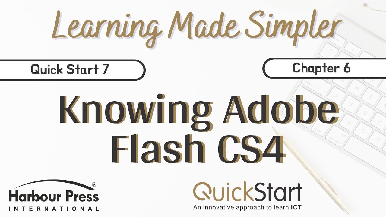 Quick Start Class 7-Chap 6 Knowing Adobe Flash CS4 (Part 1) - YouTube