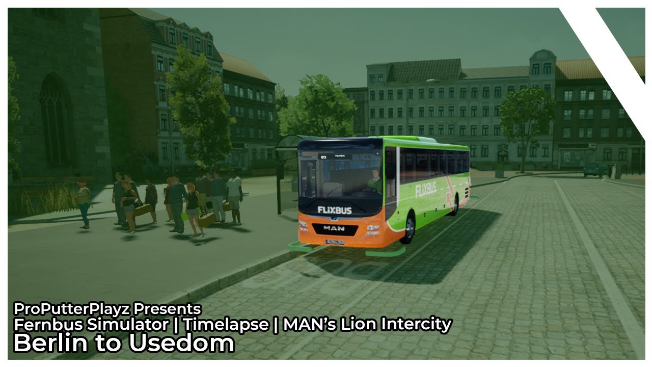 Berlin to Usedom - Timelapse (Fernbus Simulator MAN's Lion Intercity ...
