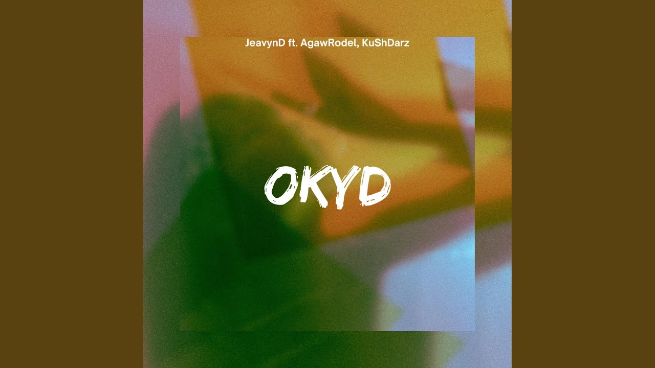 OKYD (feat. AgawRodel & Ku$hDarz) - YouTube