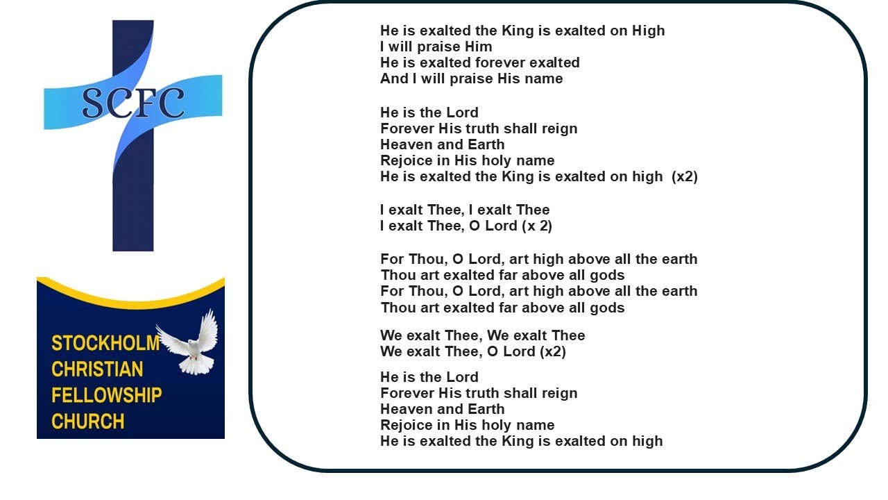 He is exalted the King is exalted on High - Sunday School Praise and ...