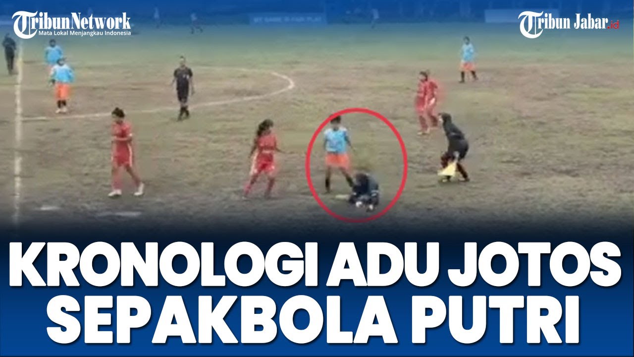 VIRAL PERKELAHIAN SEPAKBOLA PUTRI SAAT LAGA PERSES SUMEDANG VS PERSIMA ...