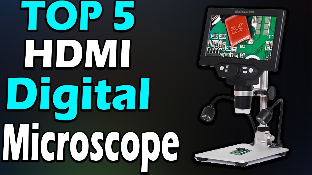 TOP 5 Best HDMI Digital Microscope Review In 2024 - YouTube
