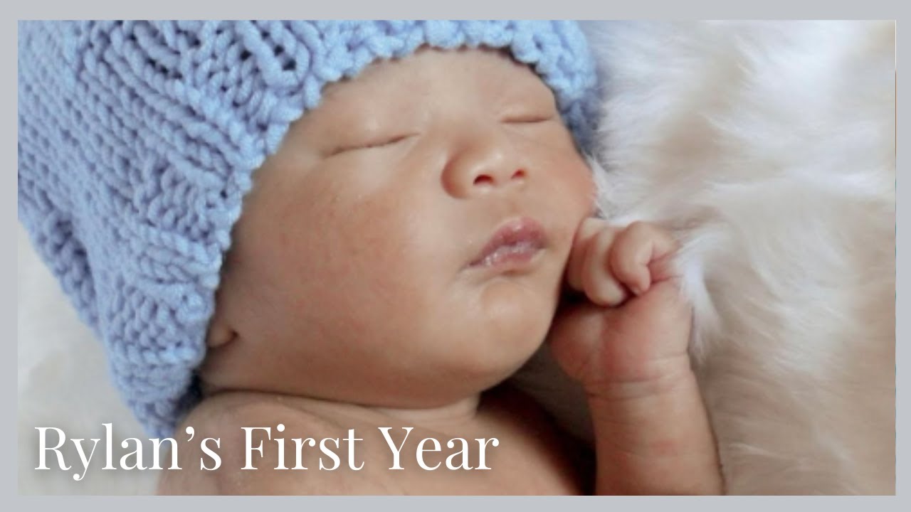 Rylan's First Year - YouTube