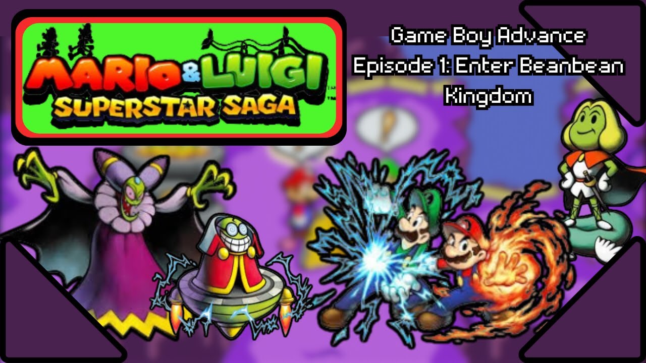 Mario & Luigi: Superstar Saga | Episode 1: Enter Beanbean Kingdom ...