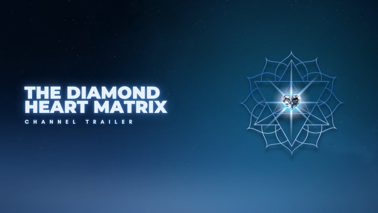 The Diamond Heart Matrix | Channel Trailer - YouTube