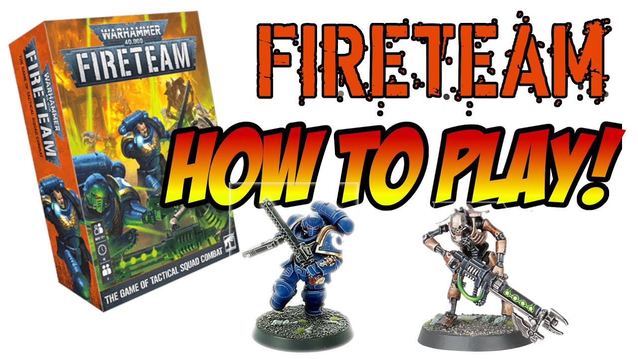 Games Workshop | Warhammer 40000 | FireTeam | How to Play! - YouTube